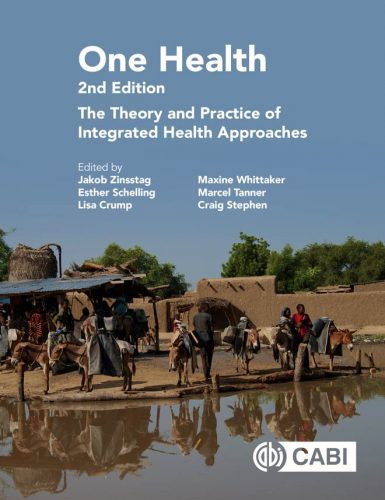 One Health: The Theory and Practice of Integrated Health Approaches ...