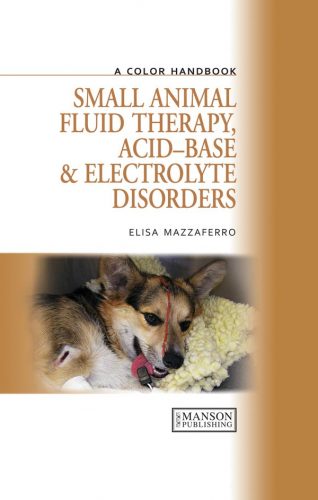 Small Animal Fluid Therapy, Acid-base and Electrolyte Disorders, A ...