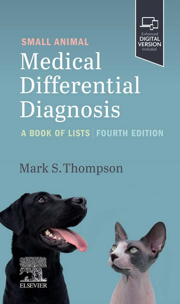 Small Animal Medical Differential Diagnosis: A Book of Lists, 4th ...