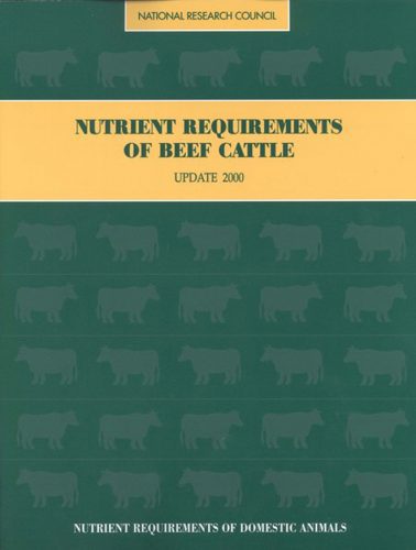 Nutrient Requirements of Beef Cattle, 7th Revised Edition (Windows ...